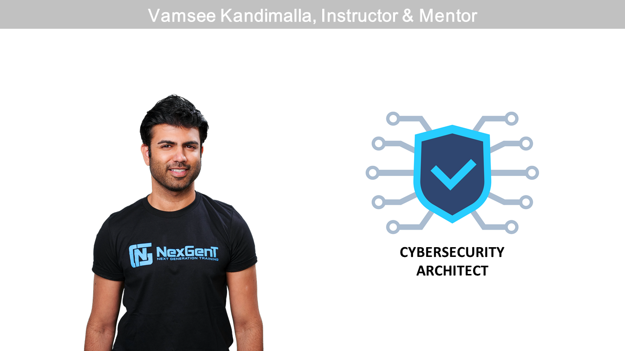 Vamsee Kandimalla | Instructor & Mentor | NexGenT Blog