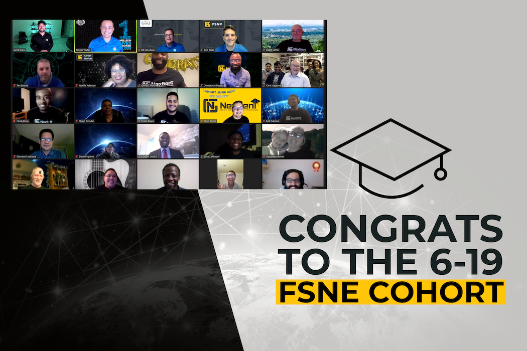 Congrats to our FSNE 6-19 Cohort Grads! | NexGenT Blog